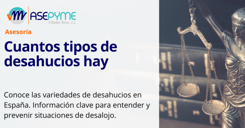 Descubre Tipos de Desahucios en España